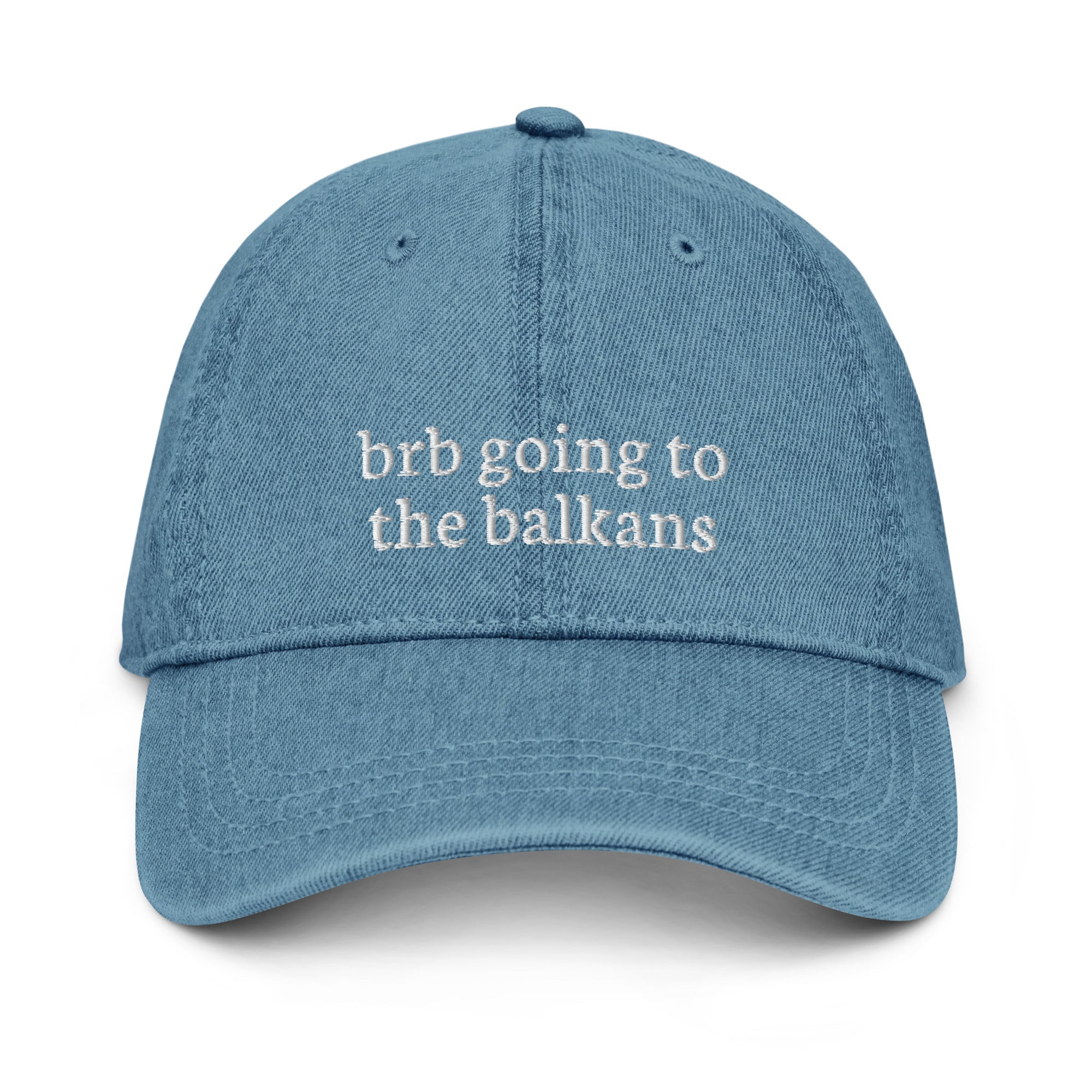 Out of Office: Brb going to the Balkans Denim Hat – Balkanish